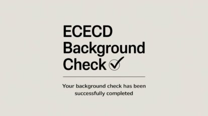 Ultimate Guide to the ECECD Background Check In 2025 - DragCast